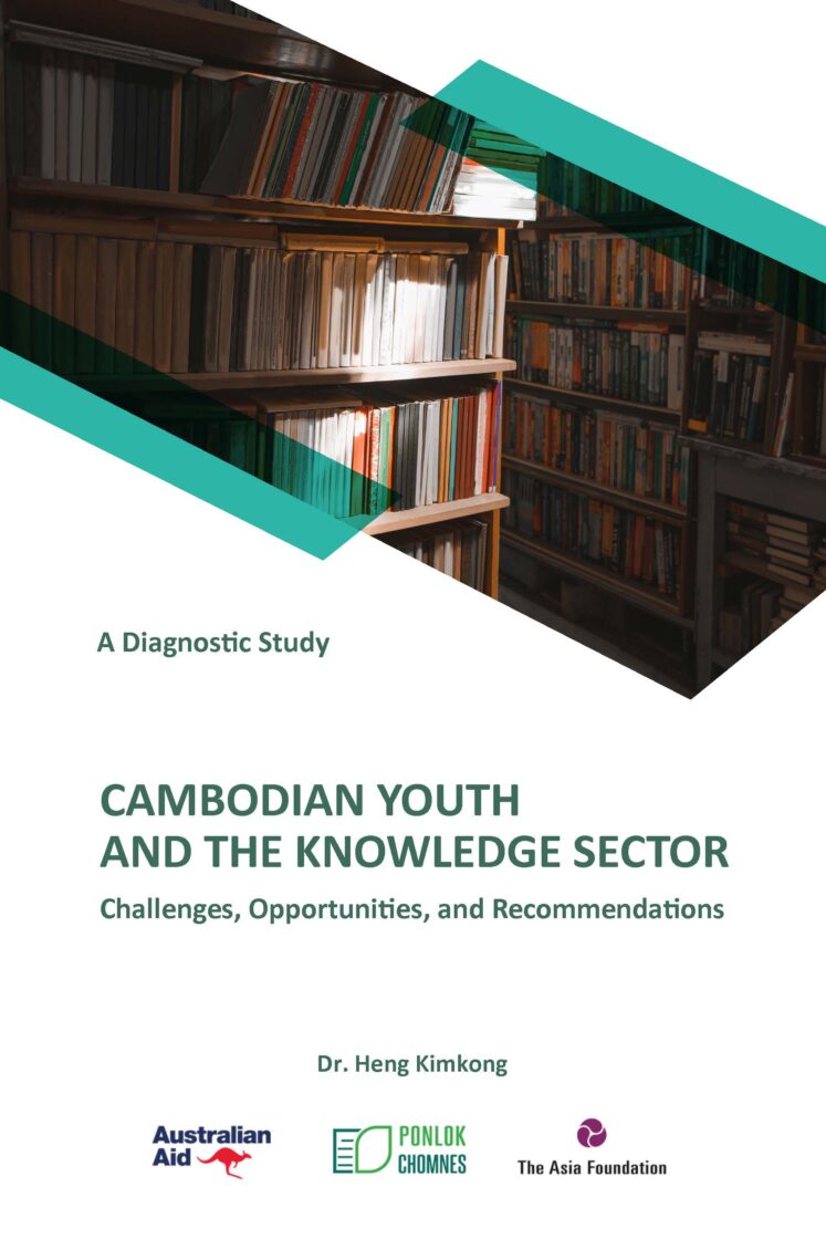 A Diagnostic Study on “CAMBODIAN YOUTH AND THE KNOWLEDGE SECTOR ...